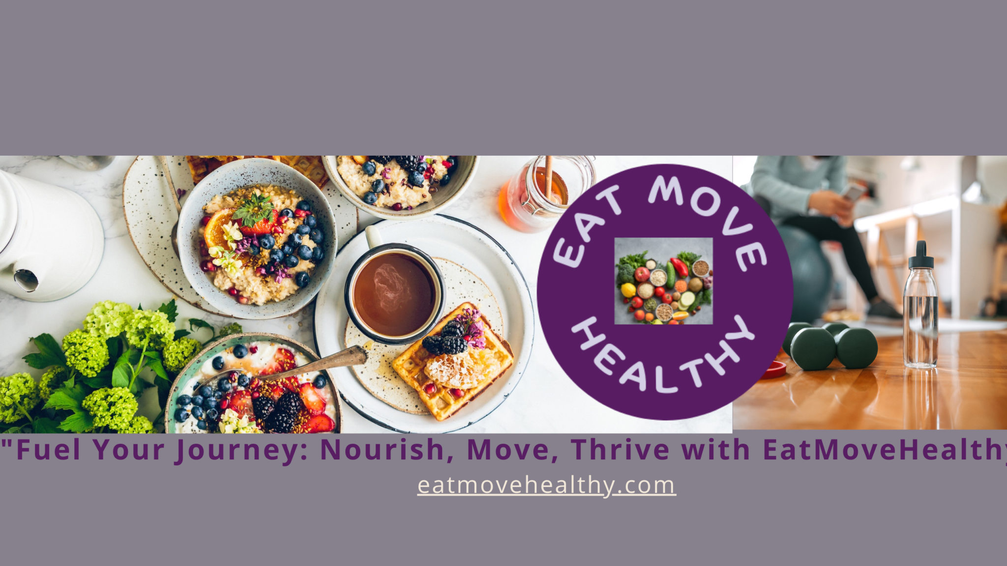 Eat Move Healthy